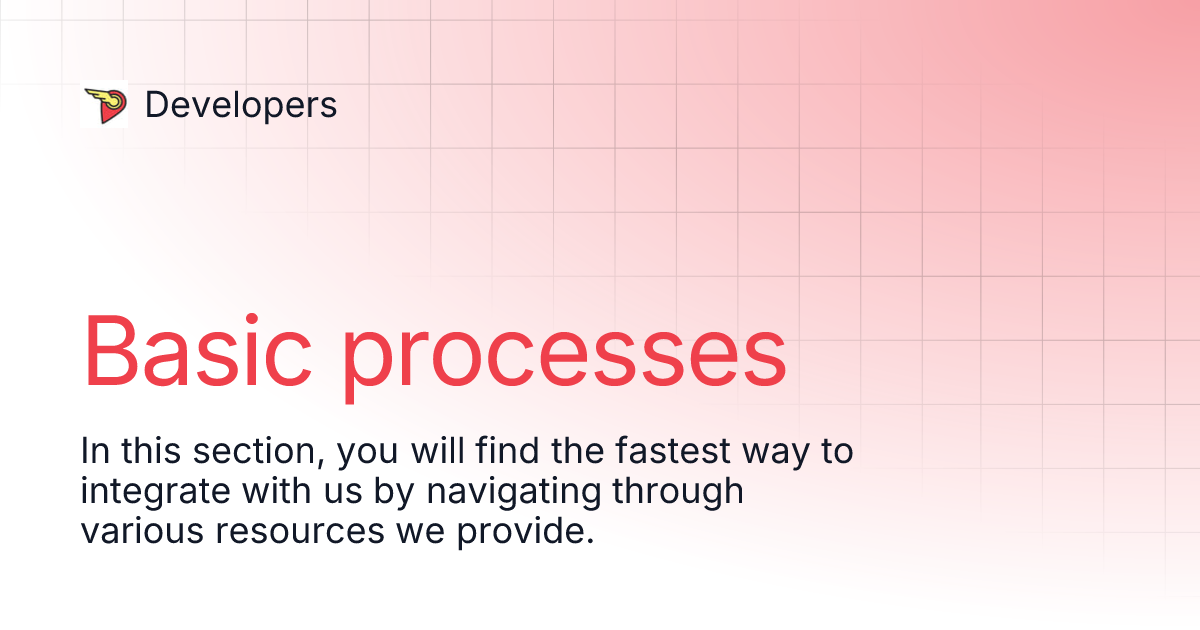 Basic processes | Developers